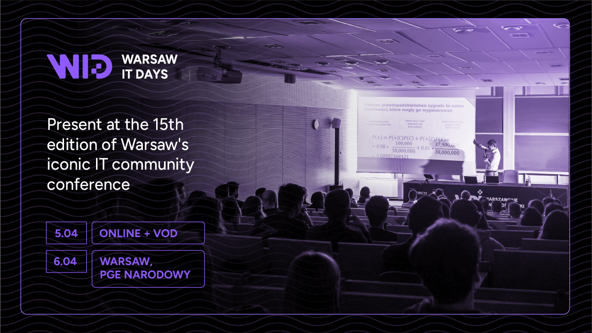 Become a Speaker at the Warsaw IT Days 2024
